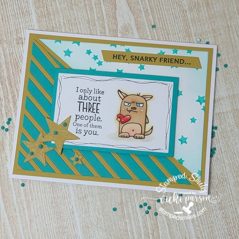 A Snarky Friend – Stamped Smiles